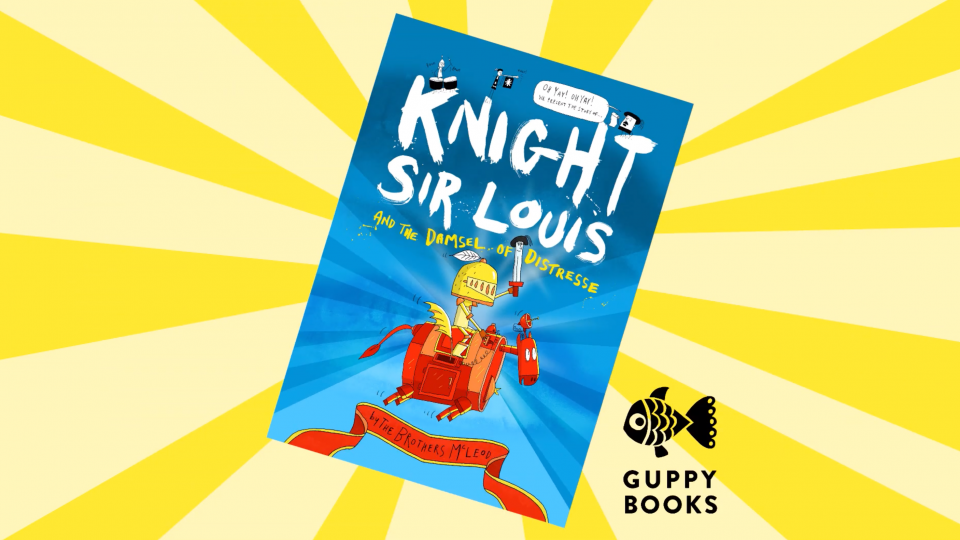 "Knight Sir Louis" Book Trailer by The Bothers McLeod | STASH MAGAZINE ...